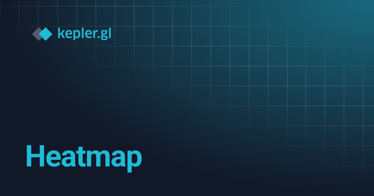 Heatmap | kepler.gl